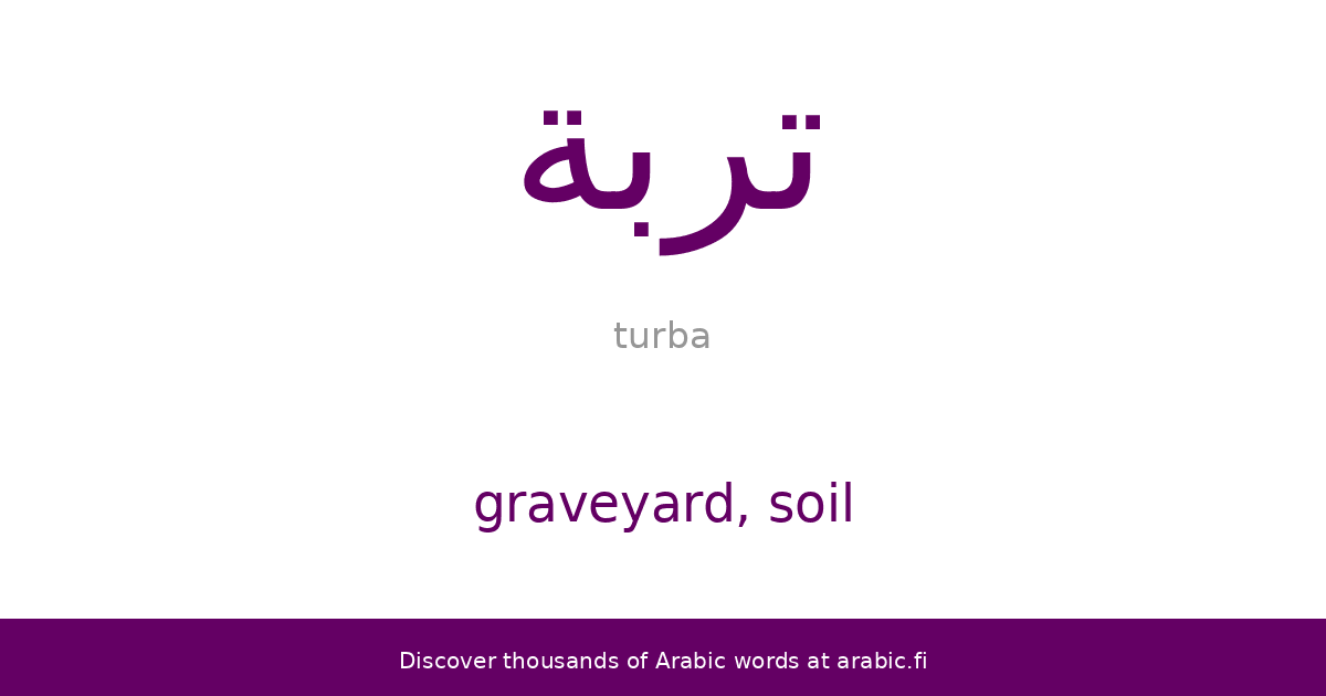 Graveyard, soil – an Arabic word